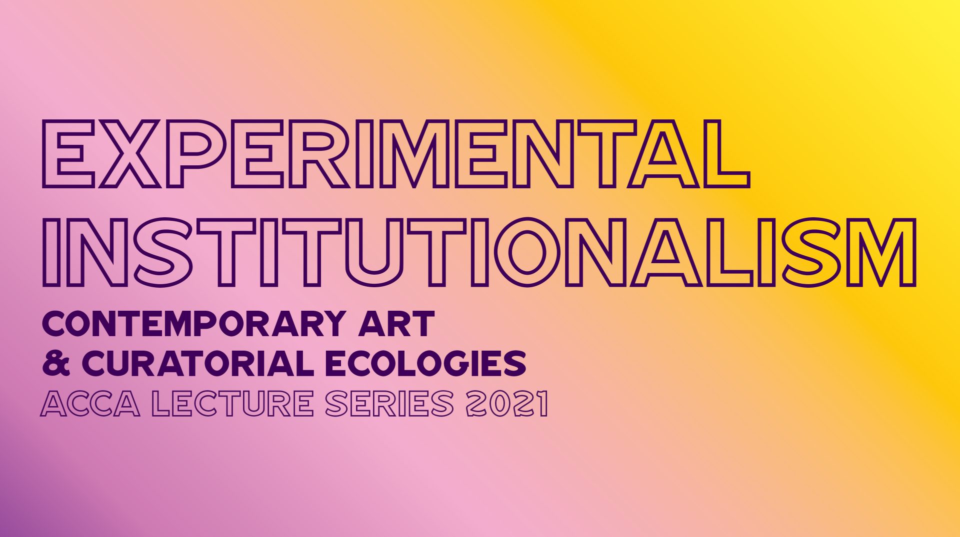 Australian Centre for Contemporary Art